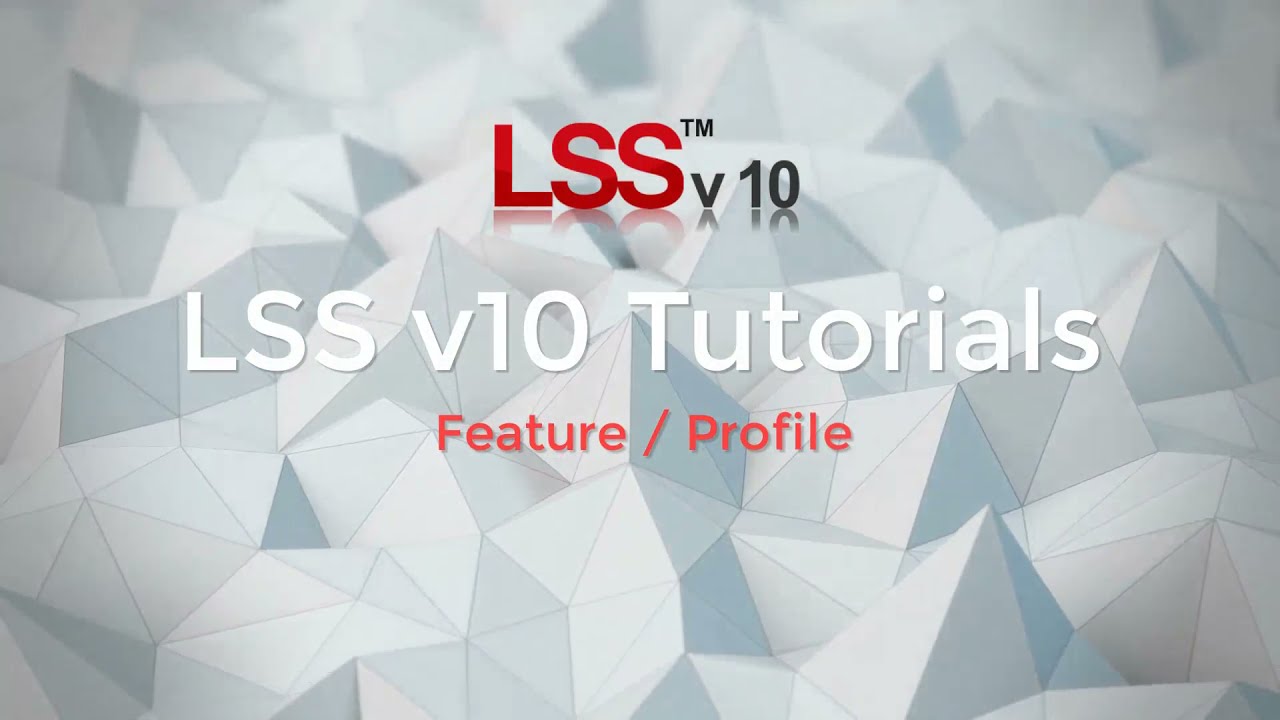 Feature and Profile Command - LSS Tutorial