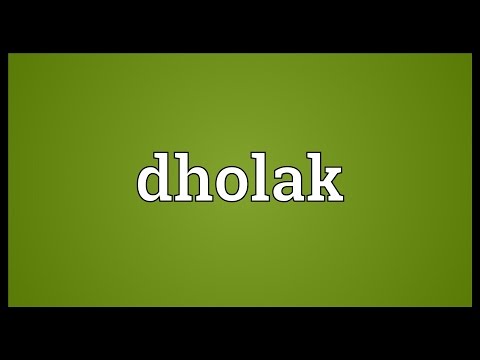 Dholak Meaning