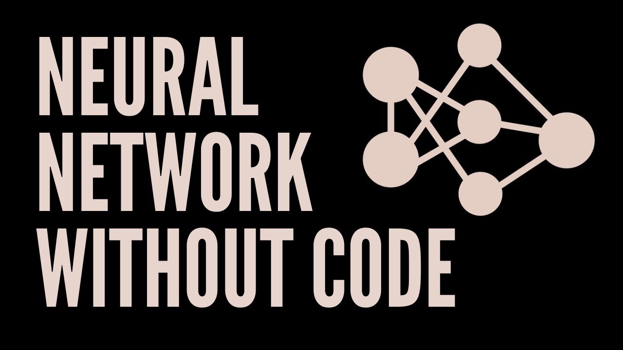 Creating a Neural Network without Code