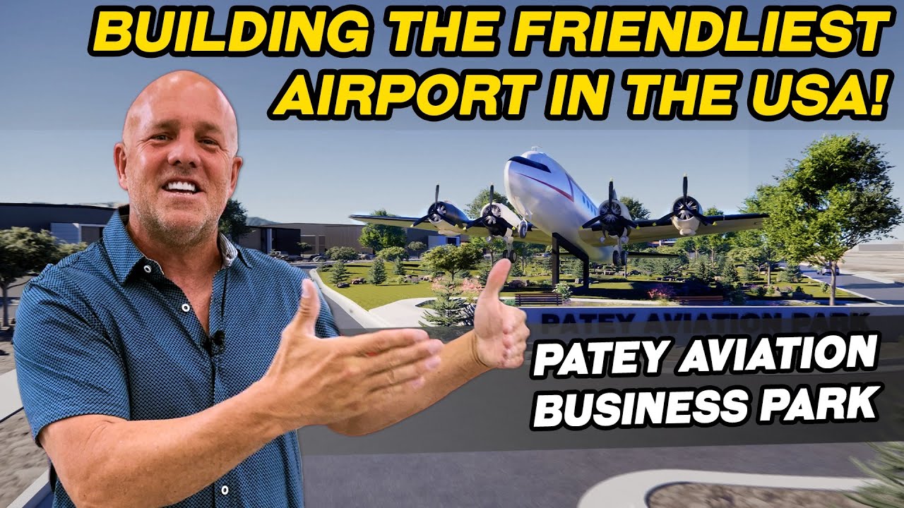 Building the Friendliest Airport in the Country - Patey Aviation - Mike ...