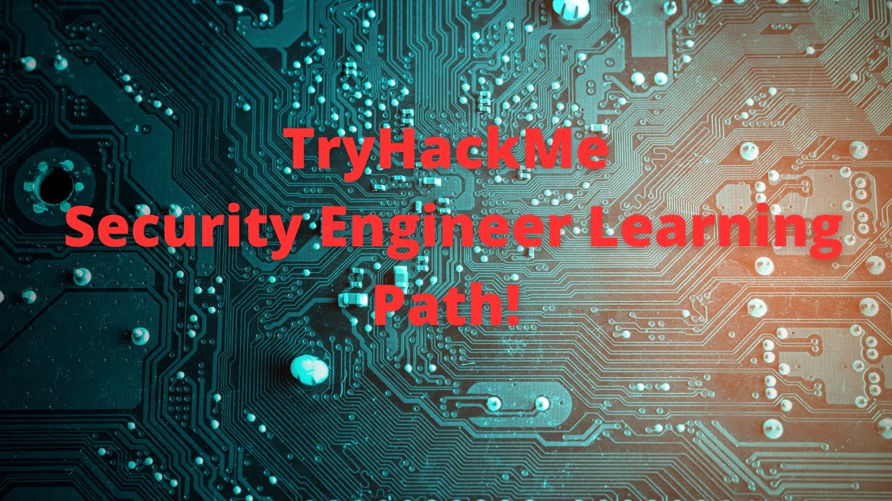 WIN Prizes and LEARN! | THM - Security Engineer Learning Path