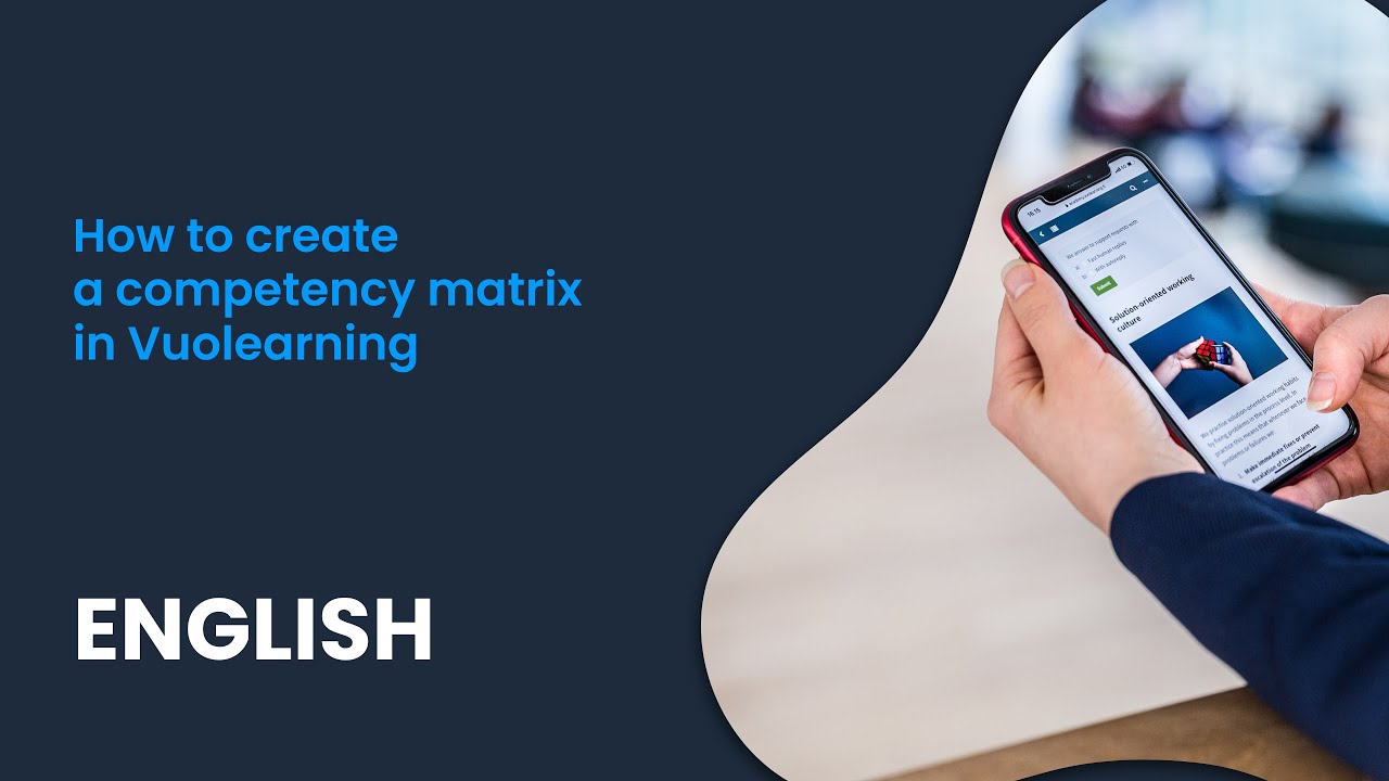 How to create a competency matrix in Vuolearning