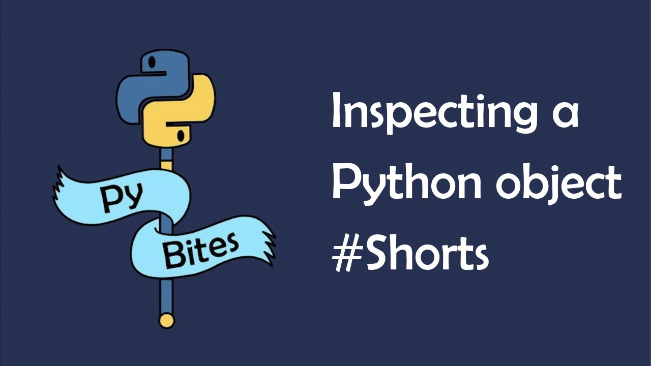 Inspecting a Python object #Shorts