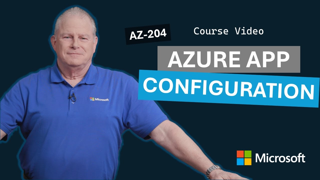 Implement Azure App Configuration | AZ-204 | Episode 22