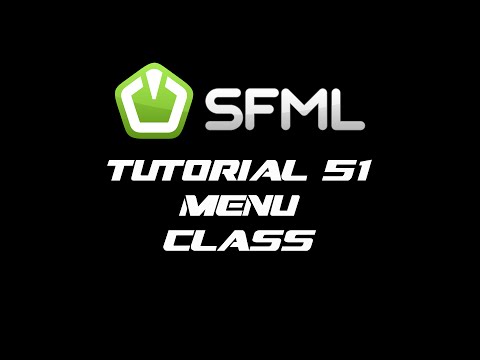 Learn SFML 2 1 Tutorial 51 Menu Class - Mind Luster
