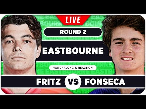 FRITZ vs FONSECA • ATP Eastbourne 2025 • LIVE Tennis Watchalong