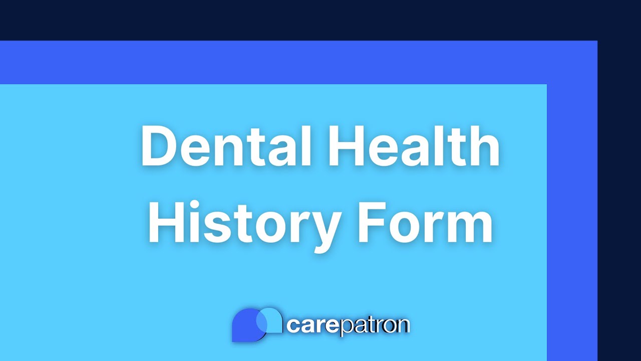 Dental Health History Form