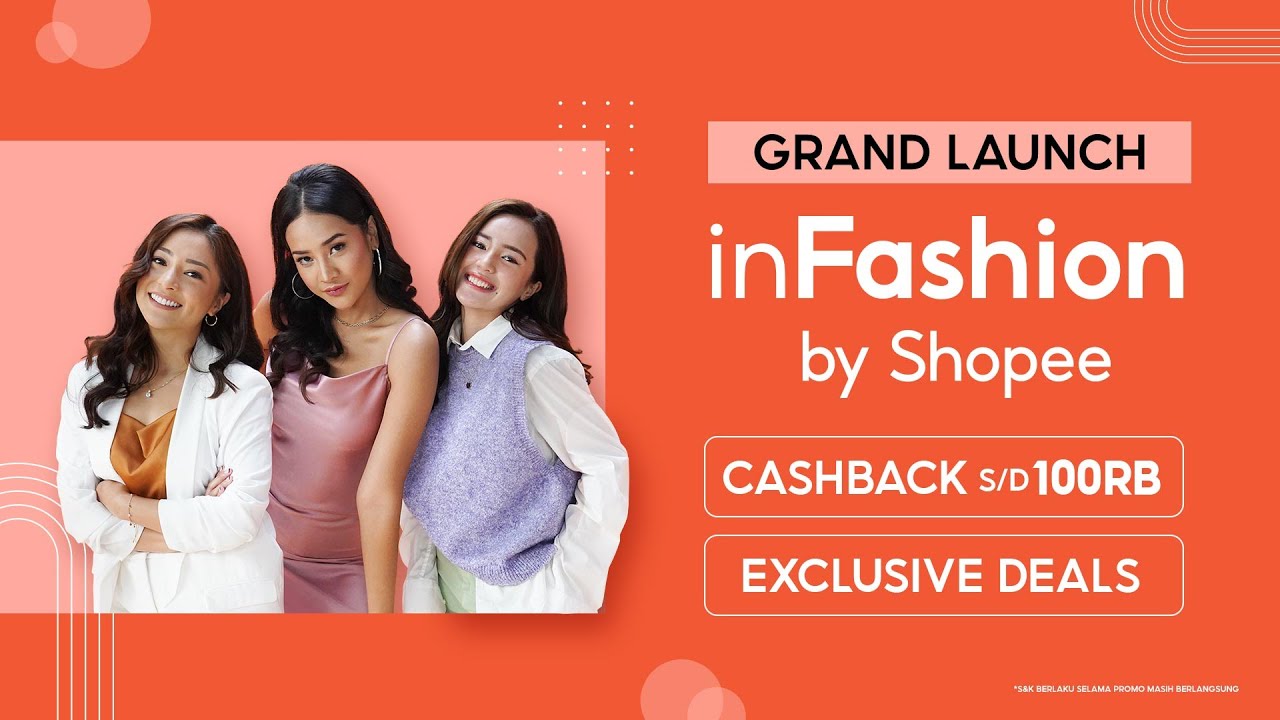 Grand Launch inFashion by Shopee