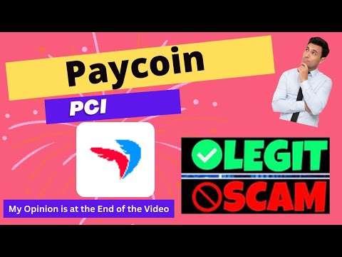 Is Paycoin (PCI) Scam or Legit ??