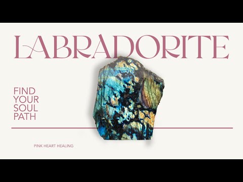 Is Labradorite one crystal that can do it all?