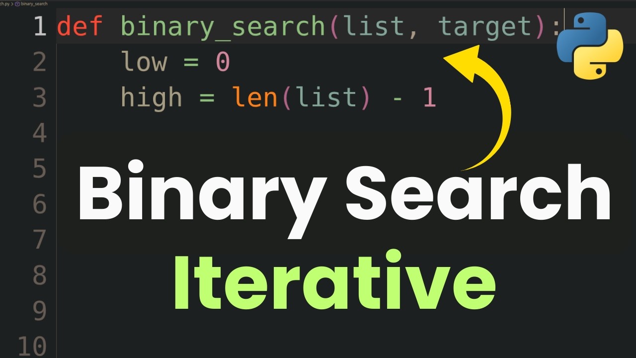 Binary Search in Python Step by Step | Iterative Method Tutorial | Programs | Algorithms