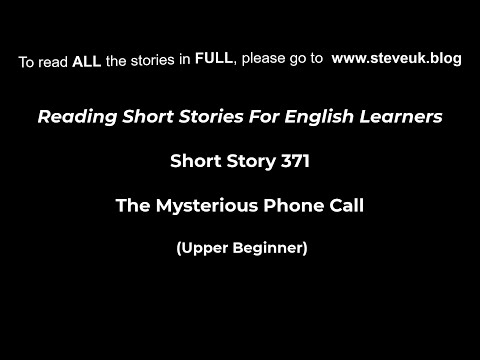 Short Story 371 – The Mysterious Phone Call (UpB) – Reading Short ...