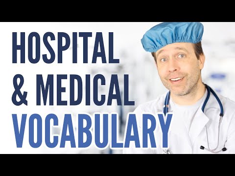 ADVANCED HOSPITAL VOCABULARY 🏨 | Words & phrases you should know