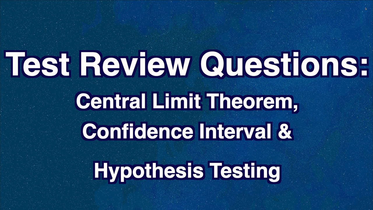 Practice Test-3 Solutions | Central Limit Theorem, Confidence Interval & Hypothesis Testing