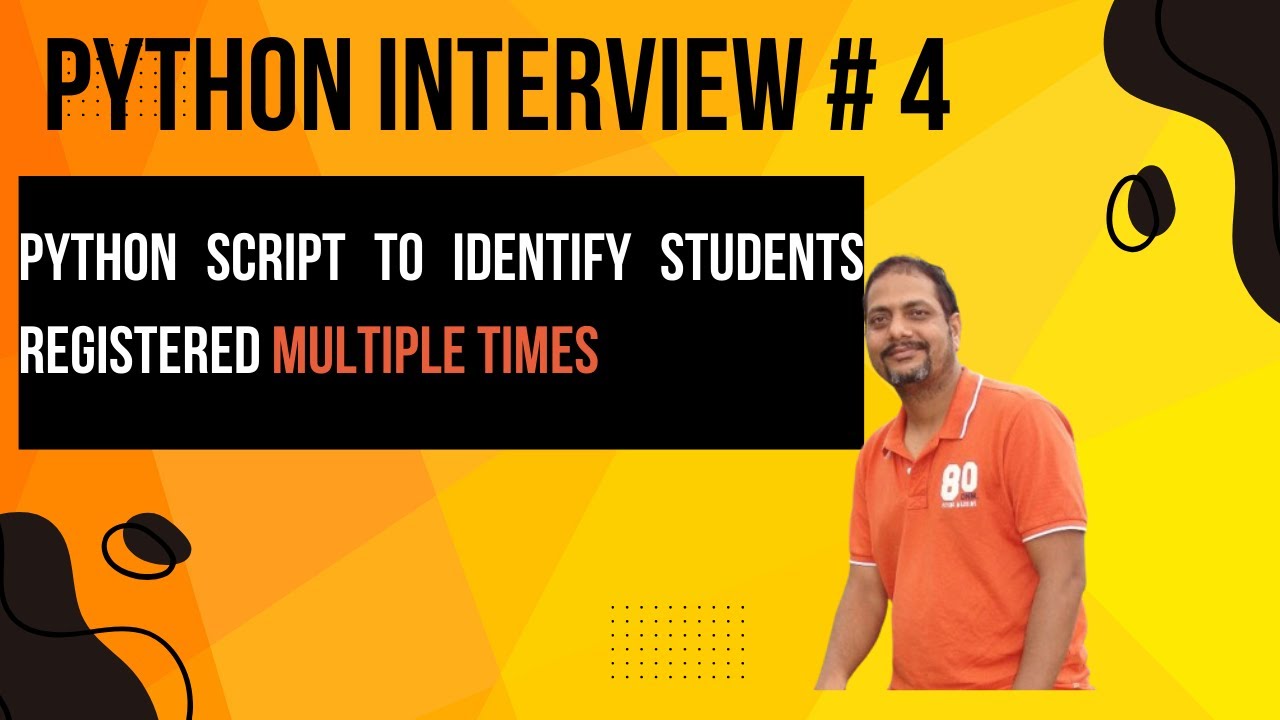 Python Interview :  Script to Identify Students Registered Multiple Times