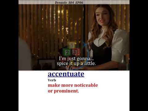 Accentuate - Meaning, Pronunciation, Usage | Learn English with TV Shows & Movies