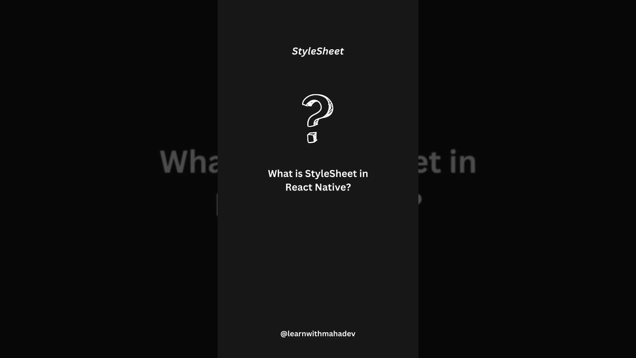 what is stylesheet in react native? #reactnative #react #mobileappdevelopment