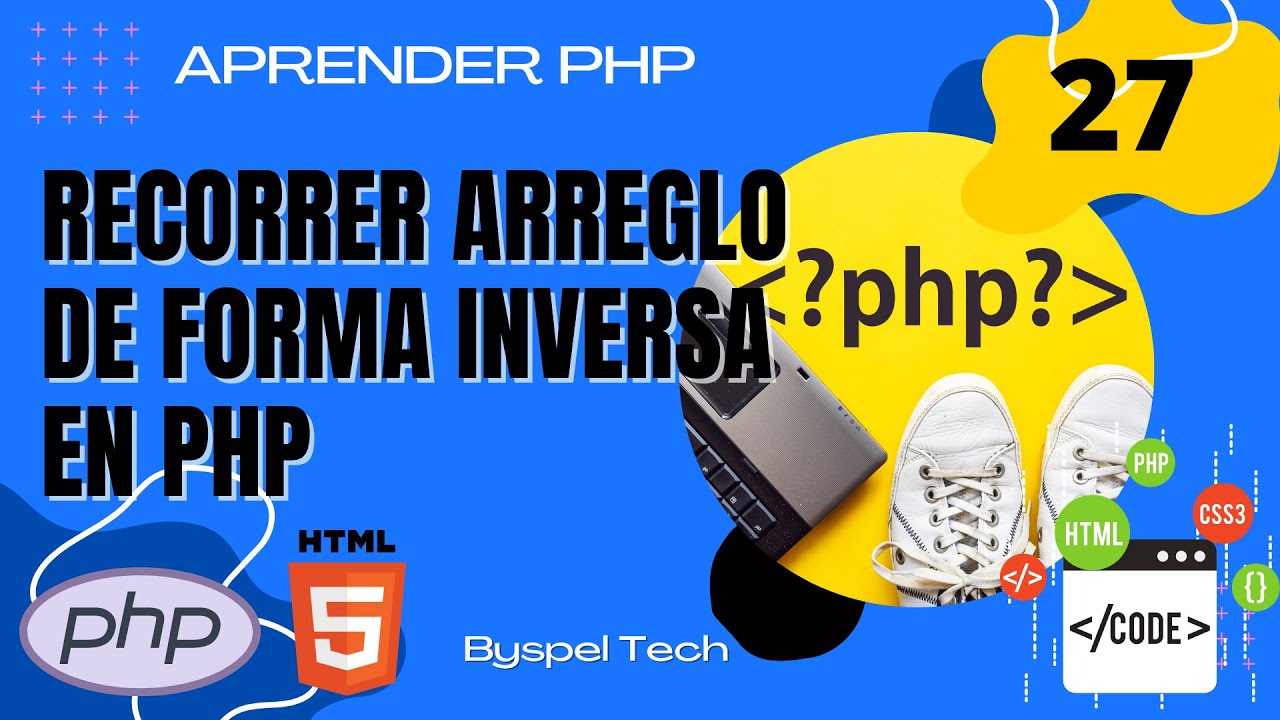 🐘 RECORRER ARREGLO de FORMA INVERSA en PHP 🔔 DIAS de la SEMANA en PHP CON CICLO WHILE