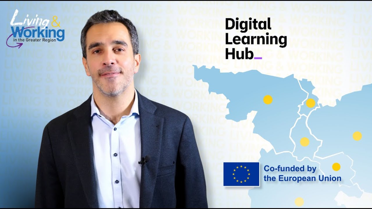Digital Learning Hub - Luxembourg - Living & Working in the Greater Region