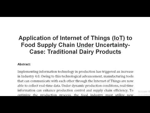 Application of Internet of Things IoT to Food Supply Chain Under Uncertainty Case Traditional Dairy