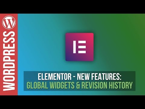 Learn Elementor New Features Revision History Global Widgets - Mind Luster