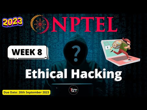NPTEL Ethical Hacking WEEK8 Quiz Assignment Solutions | Swayam July 2023 | IIT Kharagpur
