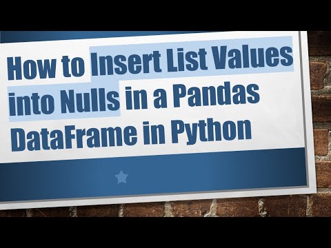 How to Insert List Values into Nulls in a Pandas DataFrame in Python