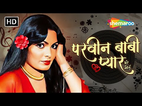 Parveen Babi's MOST ROMANTIC Songs | Jawani Jaaneman Haseen Dilruba | Teri Rabb Ne Bana Di Jodi