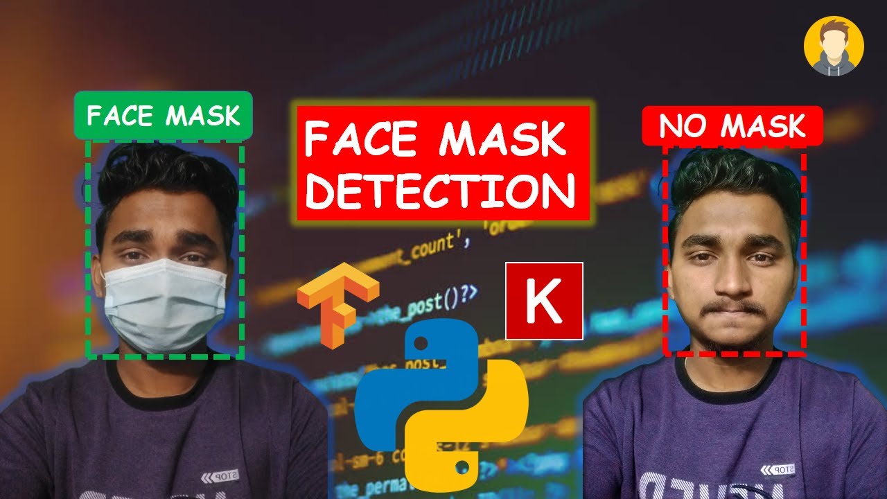 Face Mask Detection Using Python, Keras, OpenCV and Tensorflow| Detect Masks Real-time Video Streams
