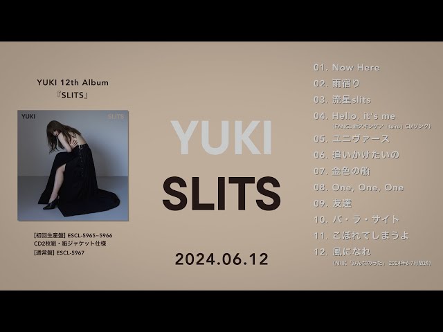 YUKI New Album「SLITS」6月12日(水)リリース - agehasprings TIMES