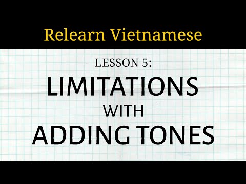 Lesson 5 | Limitations with Adding Tones
