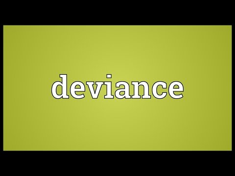 Deviance Meaning