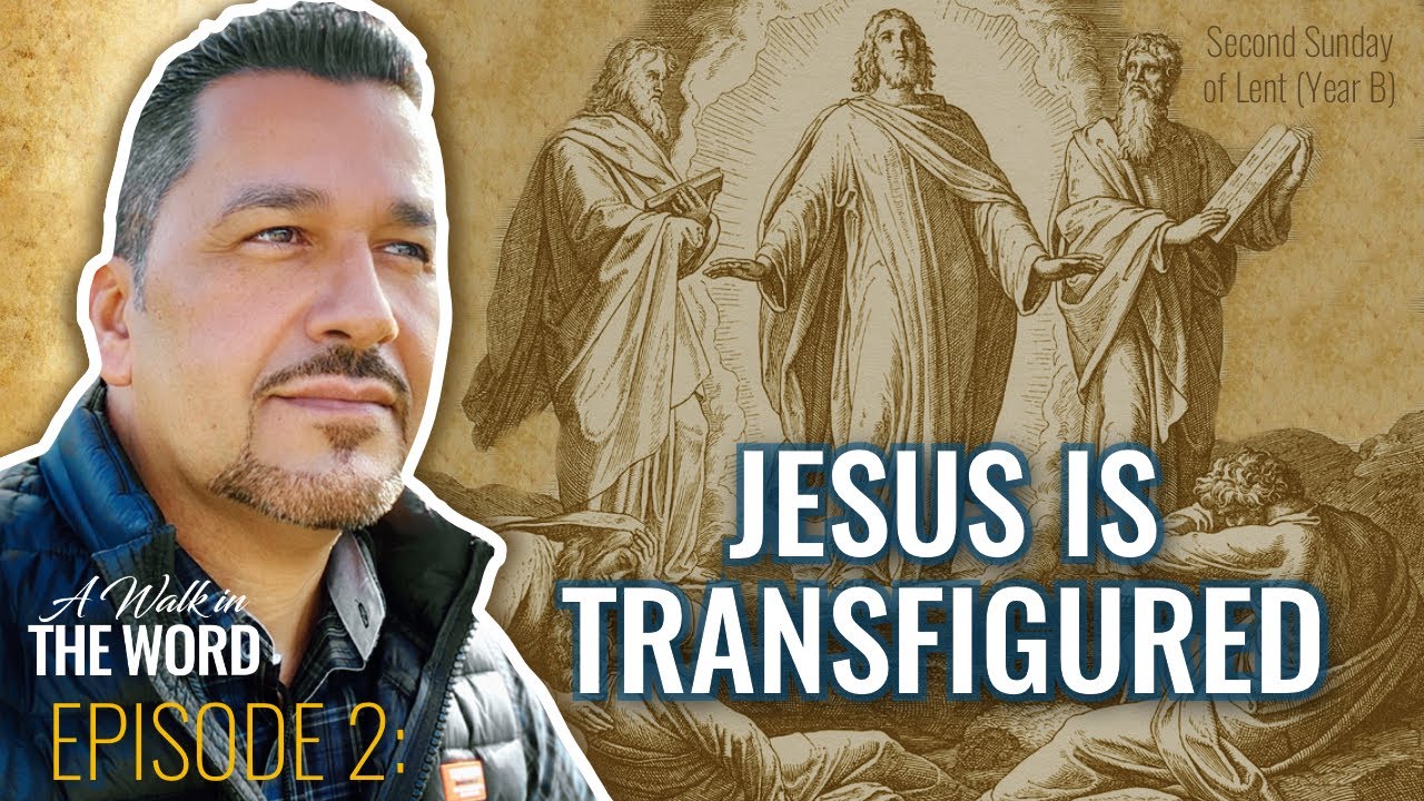 THE TRANSFIGURATION OF JESUS #transfiguration #secondsundayoflent