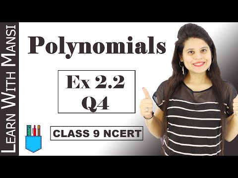 Chapter 2: Polynomials- 2.2( Question- 4) Video Lecture - Class 9