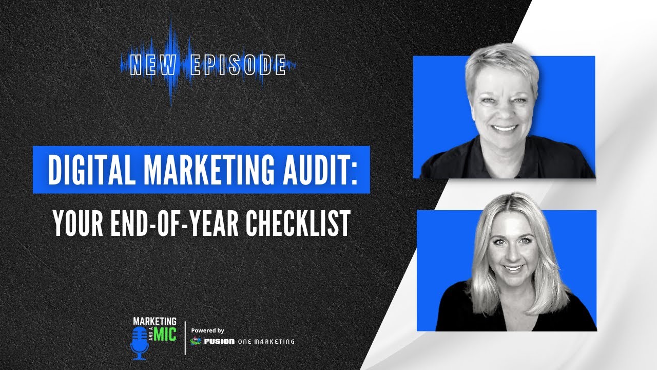 Digital Marketing Audit: Your End-of-Year Checklist