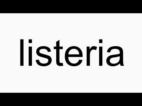 How to pronounce listeria