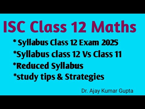 ISC Class 12 Maths Syllabus Explained: Everything You Need to Know (Plus Class 11 Comparison