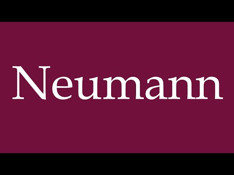 How to Pronounce ''Neumann'' Correctly in German