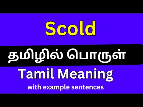 Scold meaning in Tamil/Scold தமிழில் பொருள்