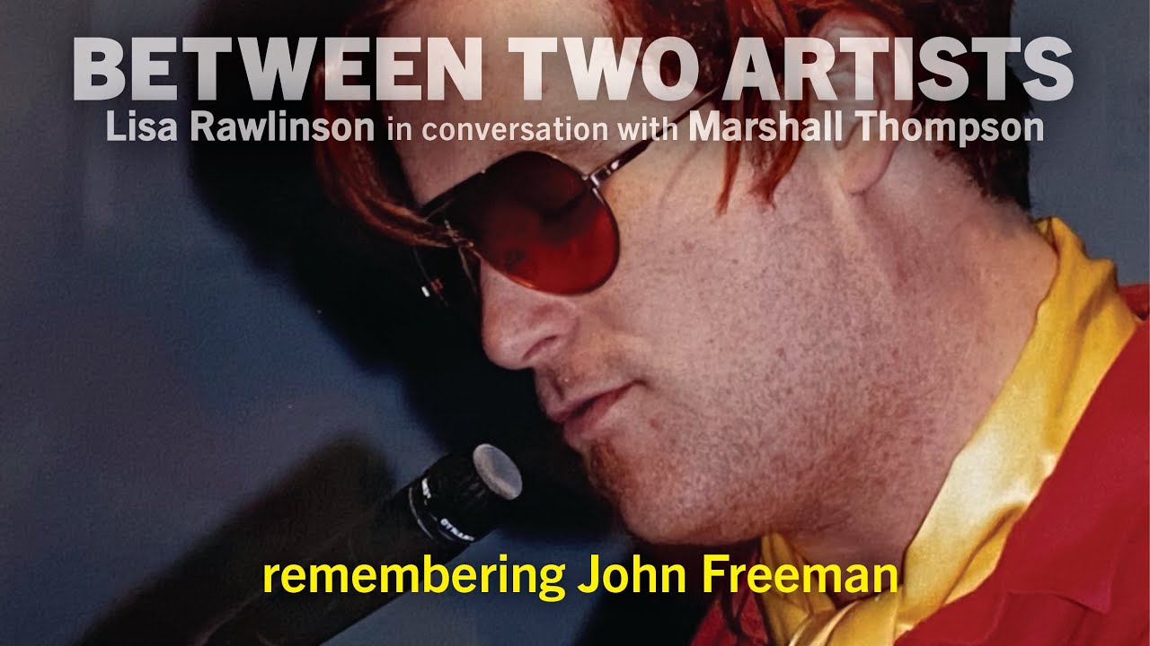 Remembering John Freeman, with Marshall Thompson