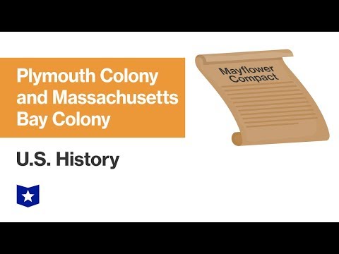 U.S. History | Plymouth Colony and Massachusetts Bay Colony