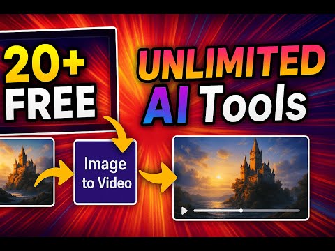 20+ FREE Unlimited AI Tools (Image to Video, Text to Image, Image to Image & More!)