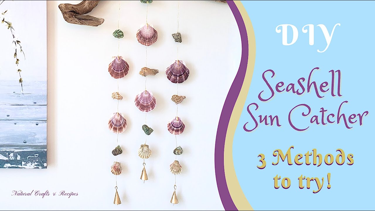 DIY ~ Seashell Sun Catcher / Mobile / Wind Chime. 3 different ways to make it!
