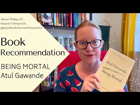 Pragmatic and Poignant: Being Mortal by Atul Gawande Book Recommendation