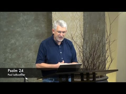 Psalm 24 • Hymn to the King of Glory