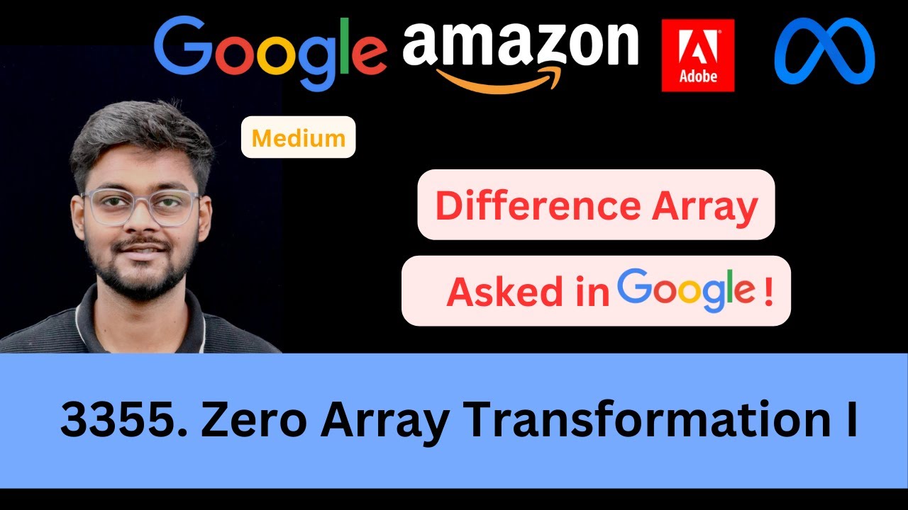LeetCode 3355 Zero Array Transformation I | Difference Array | Google Interview Question