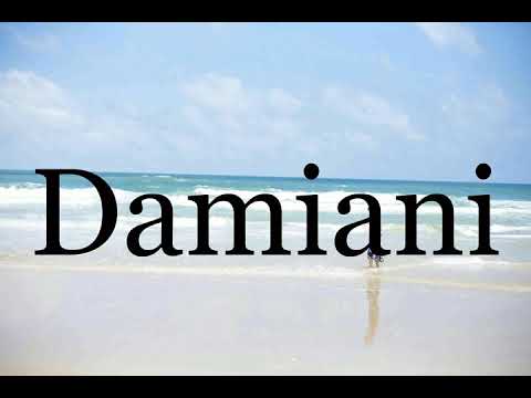 How To Pronounce Damiani🌈🌈🌈🌈🌈🌈Pronunciation Of Damiani