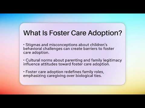 What Is Foster Care Adoption? - The Sociology Workshop