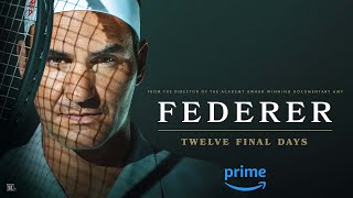 Federer: Twelve Final Days - watch streaming online