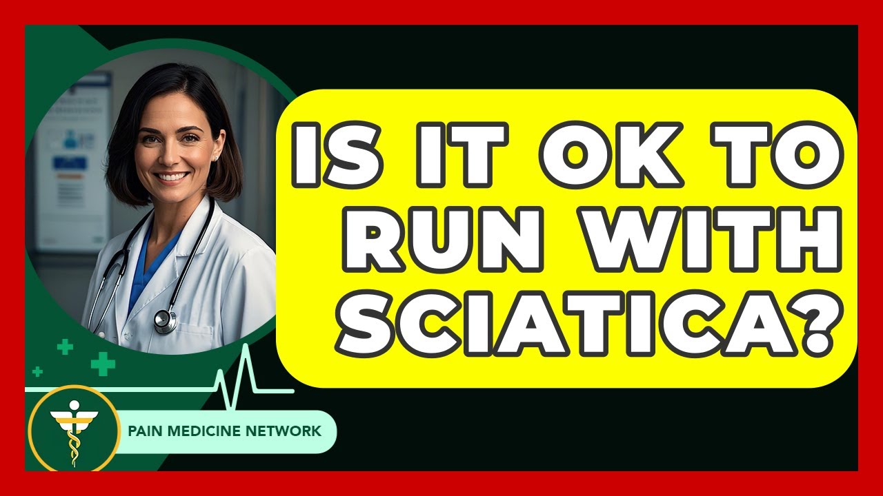 Is It Ok To Run With Sciatica? - Pain Medicine Network
